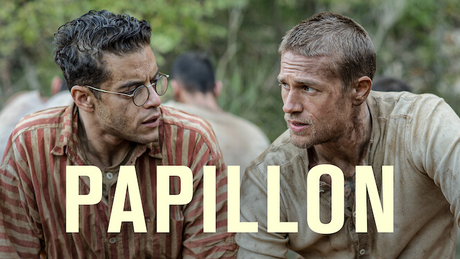 Papillon (2017) - Netflix | Flixable